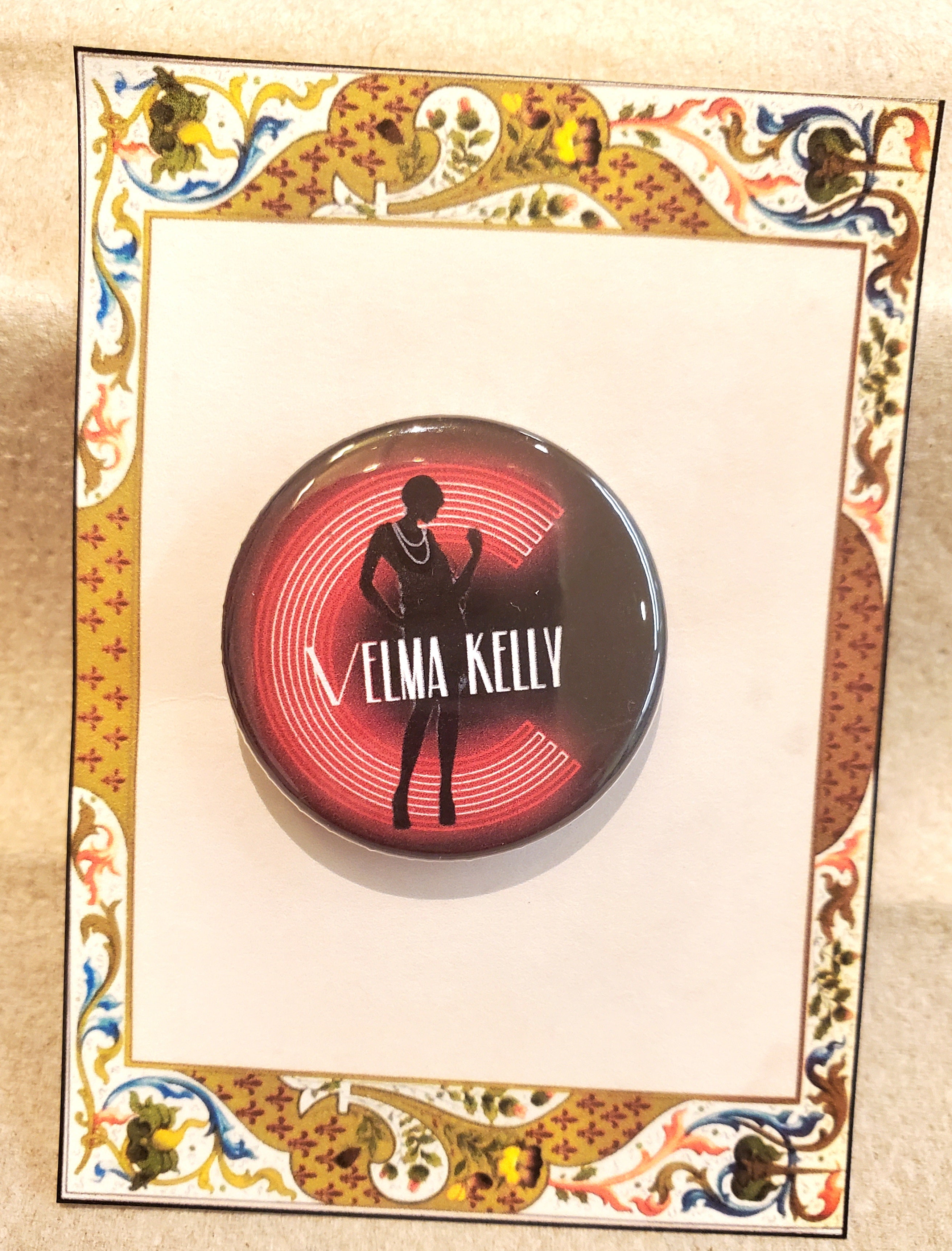 CHICAGO "Velma Kelly" Metal Pinback Button – The Lobby Boutique